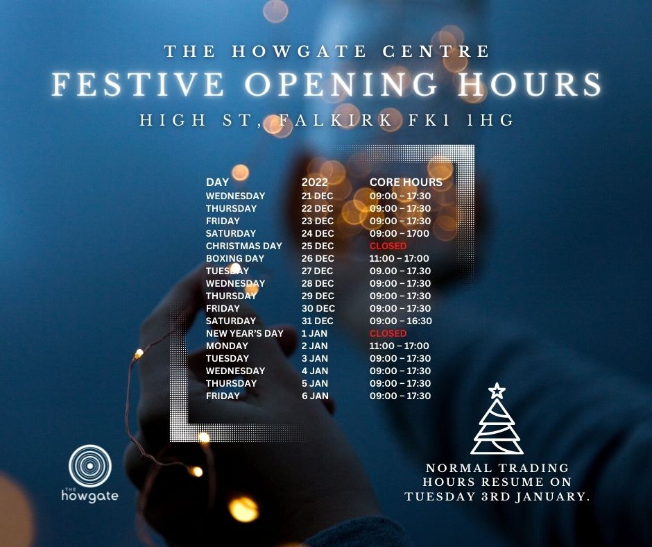 The Howgate, Falkirk - Seasonal Opening Hours